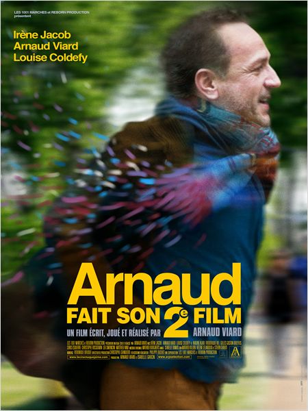 Critique de ARNAUD FAIT SON 2e FILM de Arnaud Viard